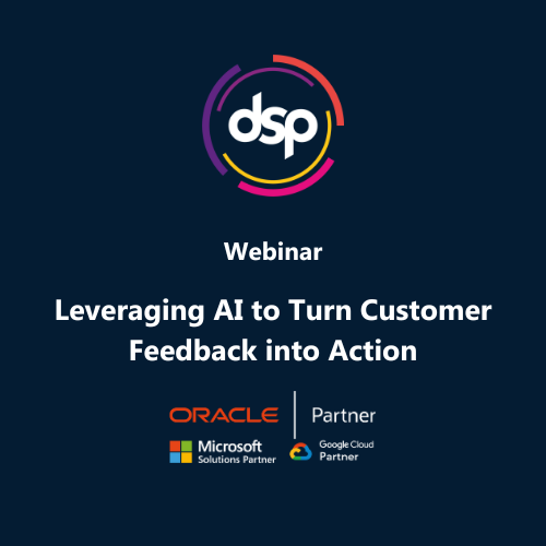 Leveraging AI to Turn Customer Feedback into Action Webinar July 2025