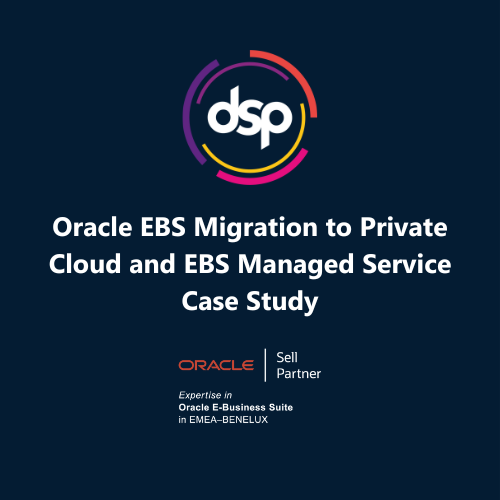 Oracle EBS Migration to Private Cloud and EBS Managed Service Case Study