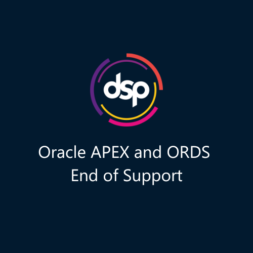 Oracle APEX and ORDS End of Support
