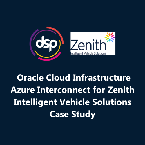 Zenith OCI Azure Interconnect Case Study